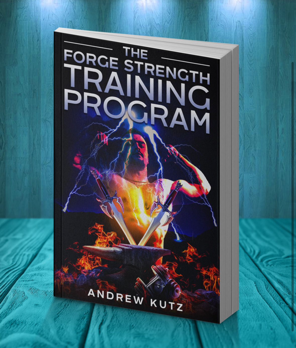 The Forge Strength Training Program – Prestige Iron